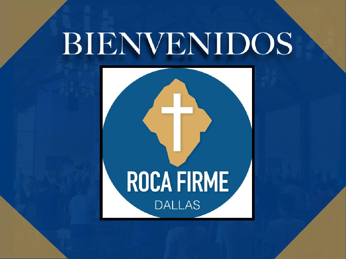 Welcome | Roca Firme Dallas